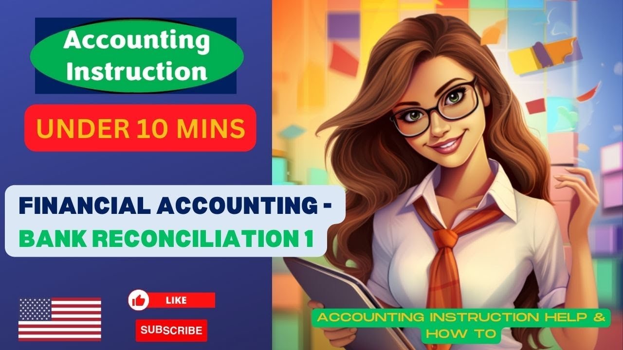 Financial Accounting - Bank Reconciliation 1 - YouTube