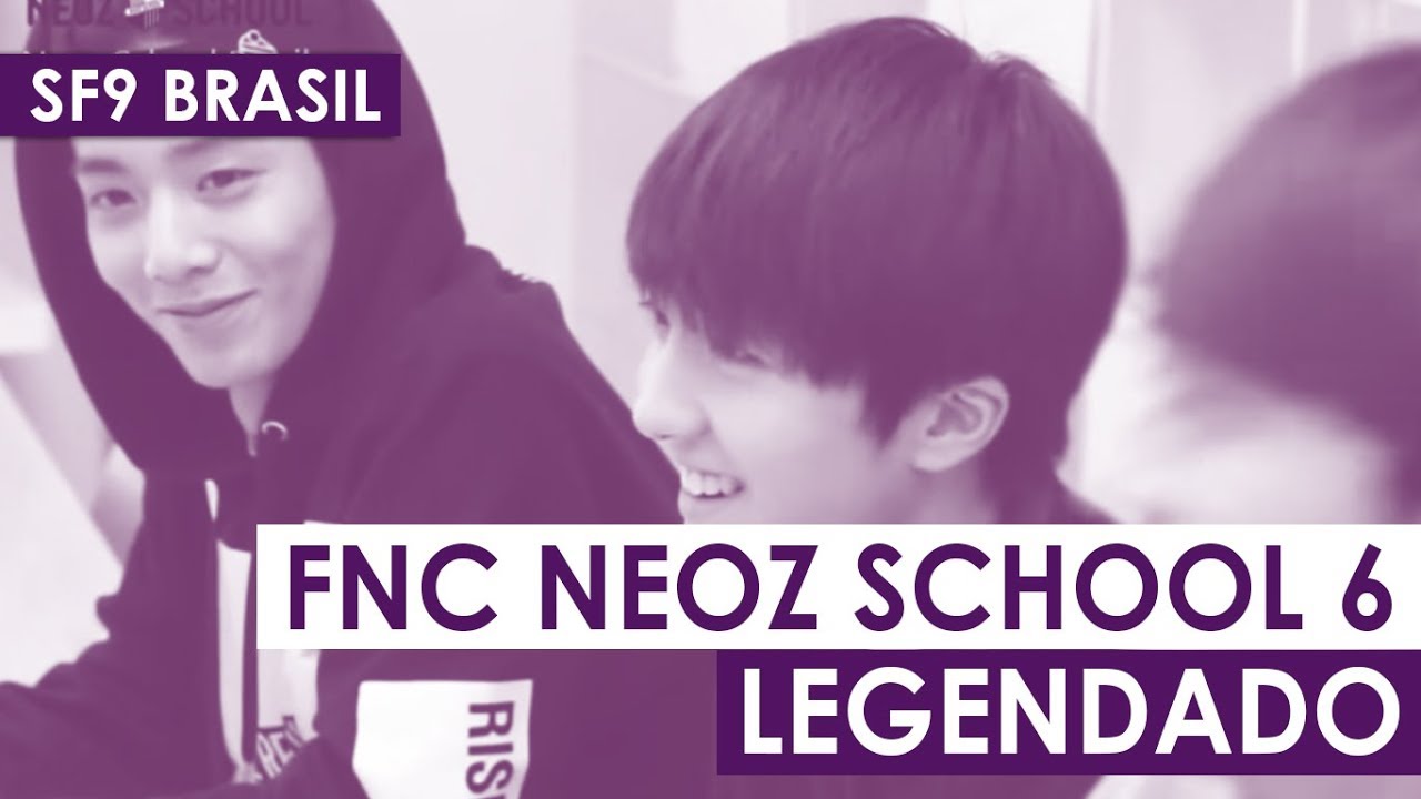 FNC NEOZ SCHOOL - LESSON 6 [Legendado PT-BR] - YouTube