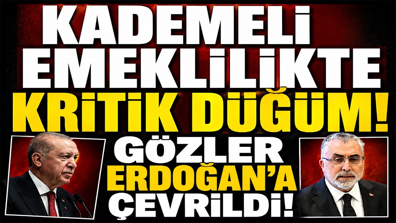 Kademeli Emeklilikte Kritik Düğüm! Gözler Erdoğan’a Çevrildi - YouTube