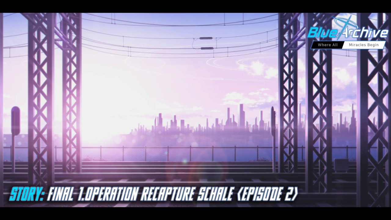 Blue Archive - Main Story - Volume Final Chapter 1: Episode 2 ...