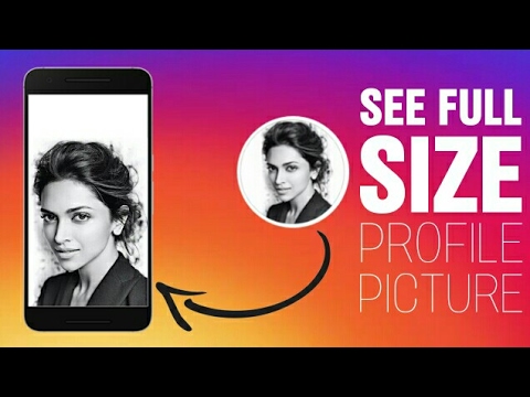 See Full Size Profile Photos In Instagram - YouTube