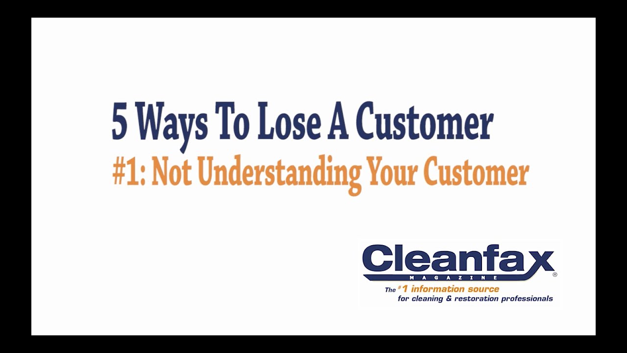 5 Ways To Lose A Customer | #1: Not Understanding Your Customer - YouTube