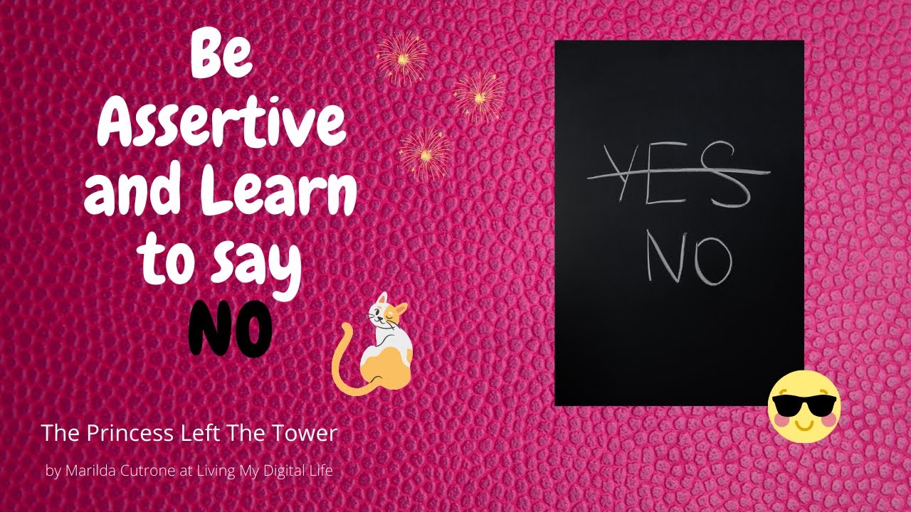 Be Assertive and Learn to say NO - YouTube