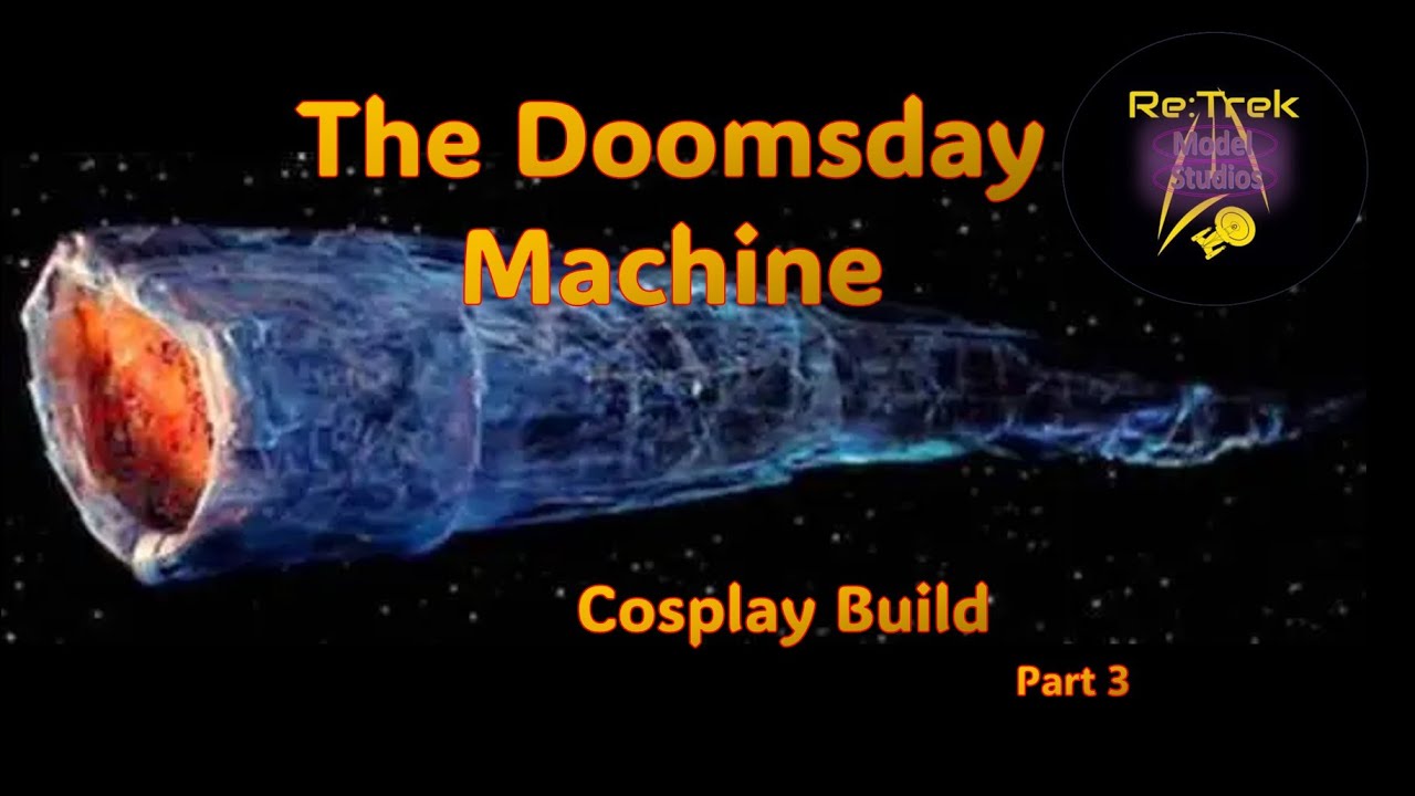 Doomsday Machine cosplay build part 3 - YouTube