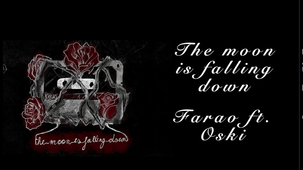 FARAO - The moon is falling down ft. O S K I [prod. Montu] - YouTube