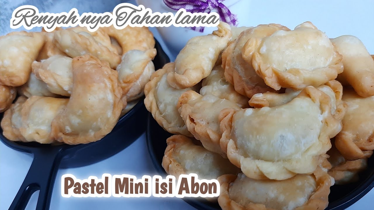 Pastel Mini isi abon| Cemilan Lebaran| renyah dan garing - YouTube