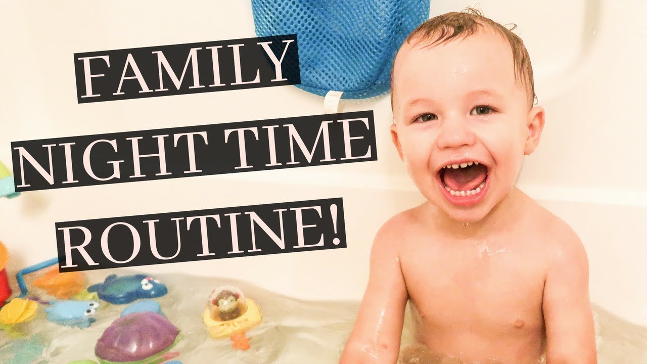 FAMILY NIGHT TIME ROUTINE! - YouTube