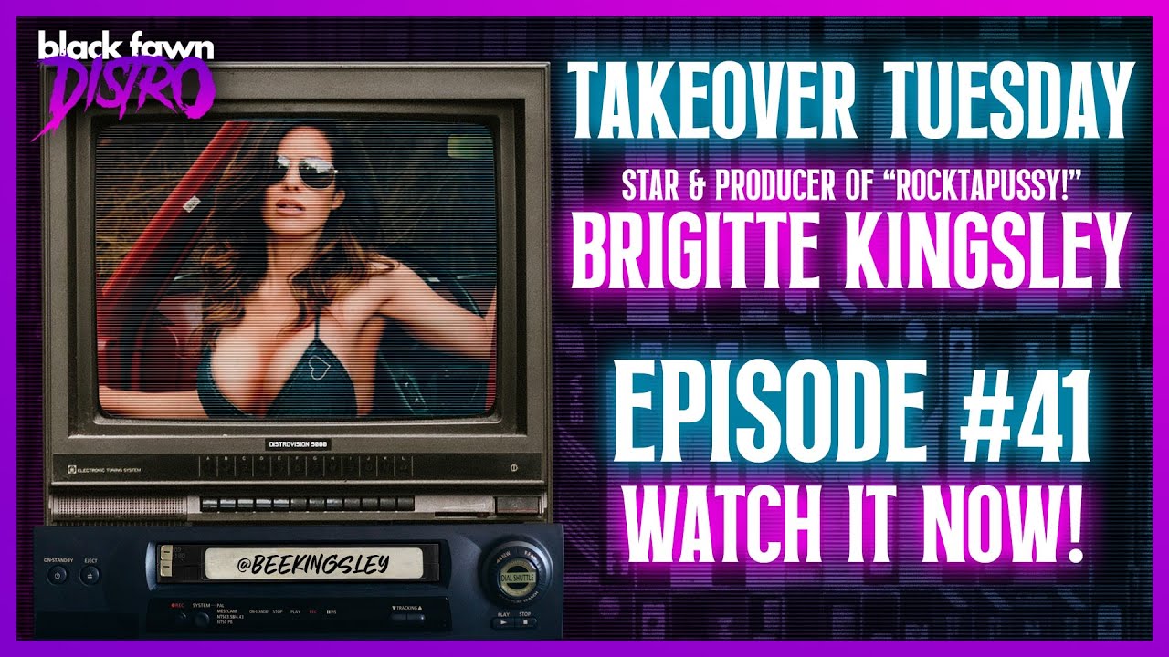 Takeover Tuesday Episode 41 (Actress & Producer Brigitte Kingsley From "Rocktapussy!") - YouTube