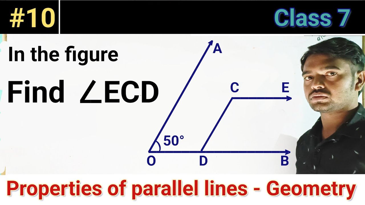 In the adjoining figure,Find the angle ECD|Geometry |Class 7|Properties ...