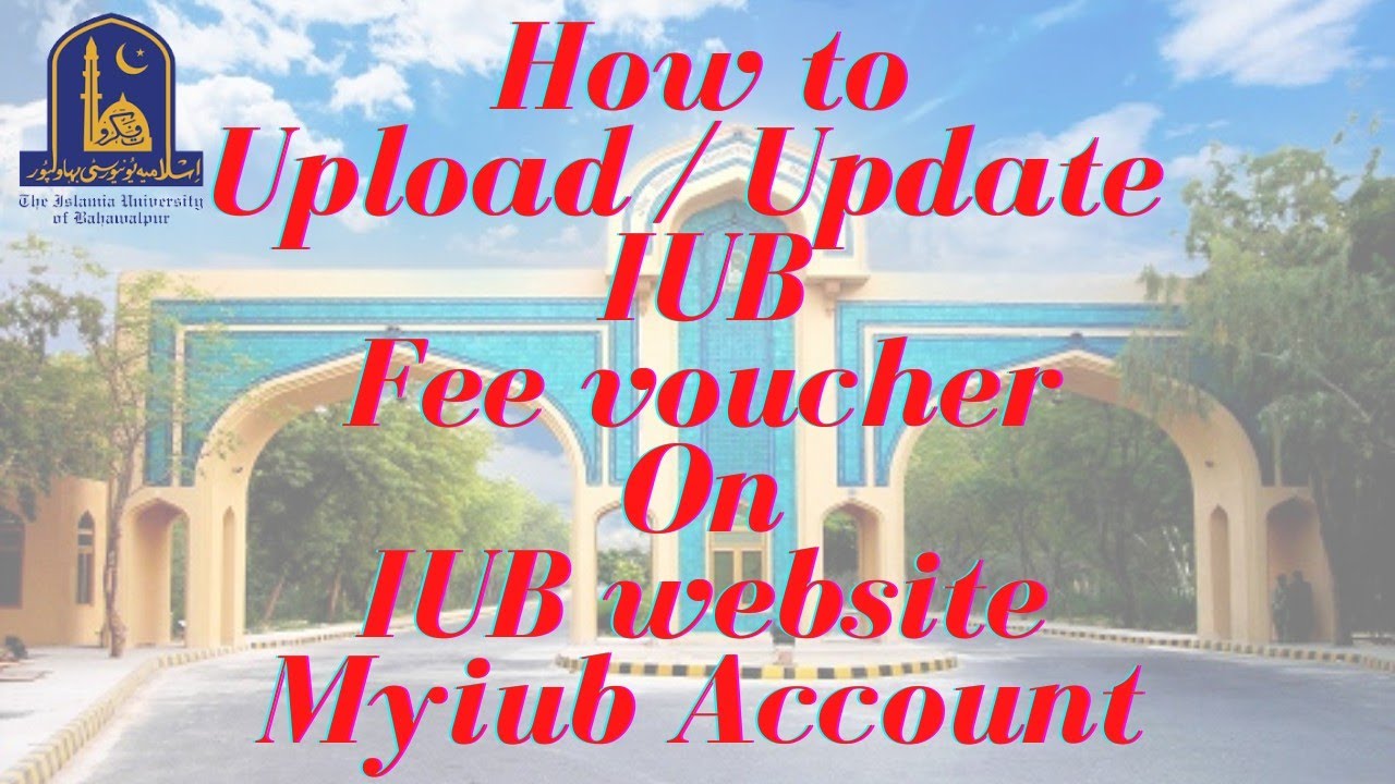 How to upload fee chalan of IUB || How to update semester fee ...