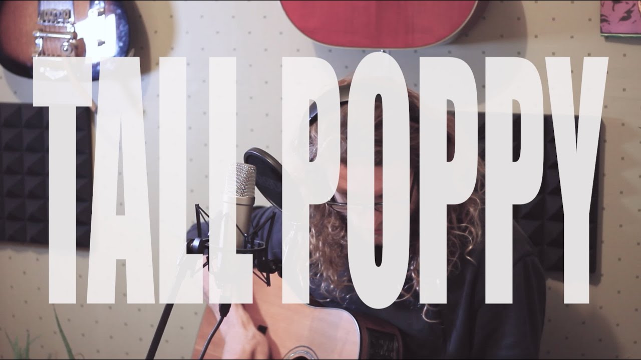 Tall Poppy (Live) - YouTube