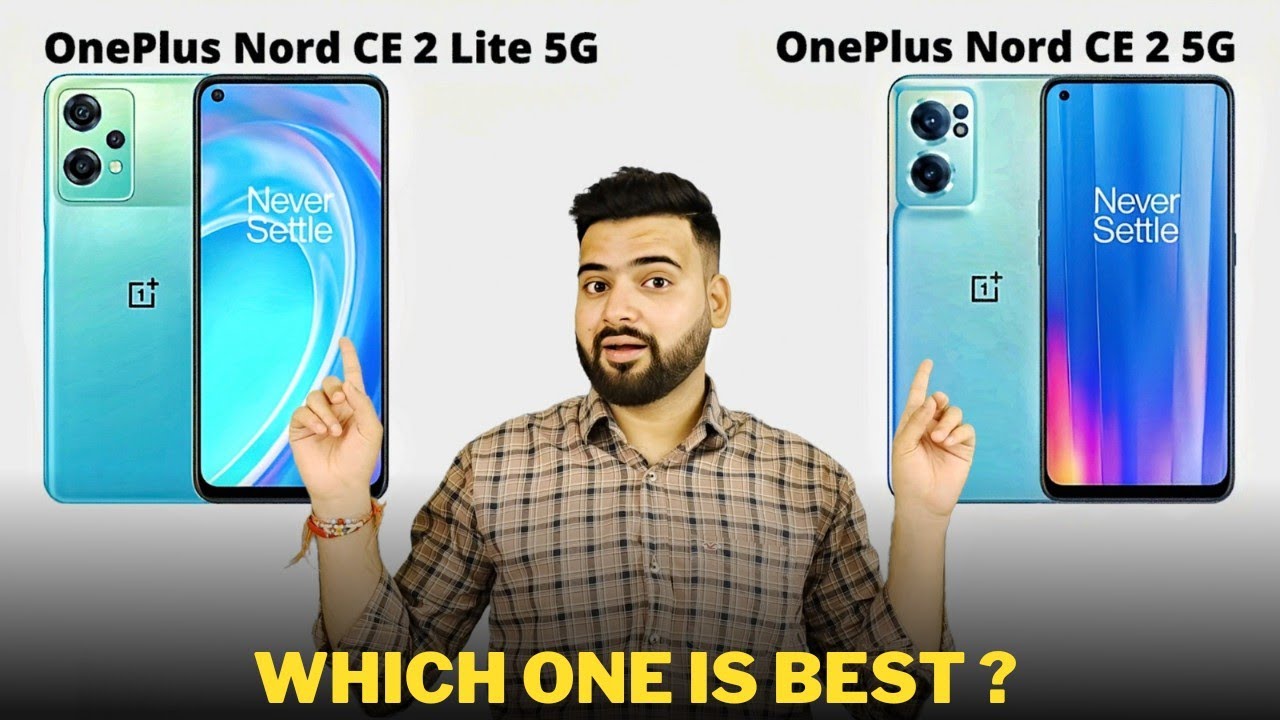 OnePlus Nord CE2 Lite 5G vs OnePlus Nord CE2 5G - Full Comparison in ...