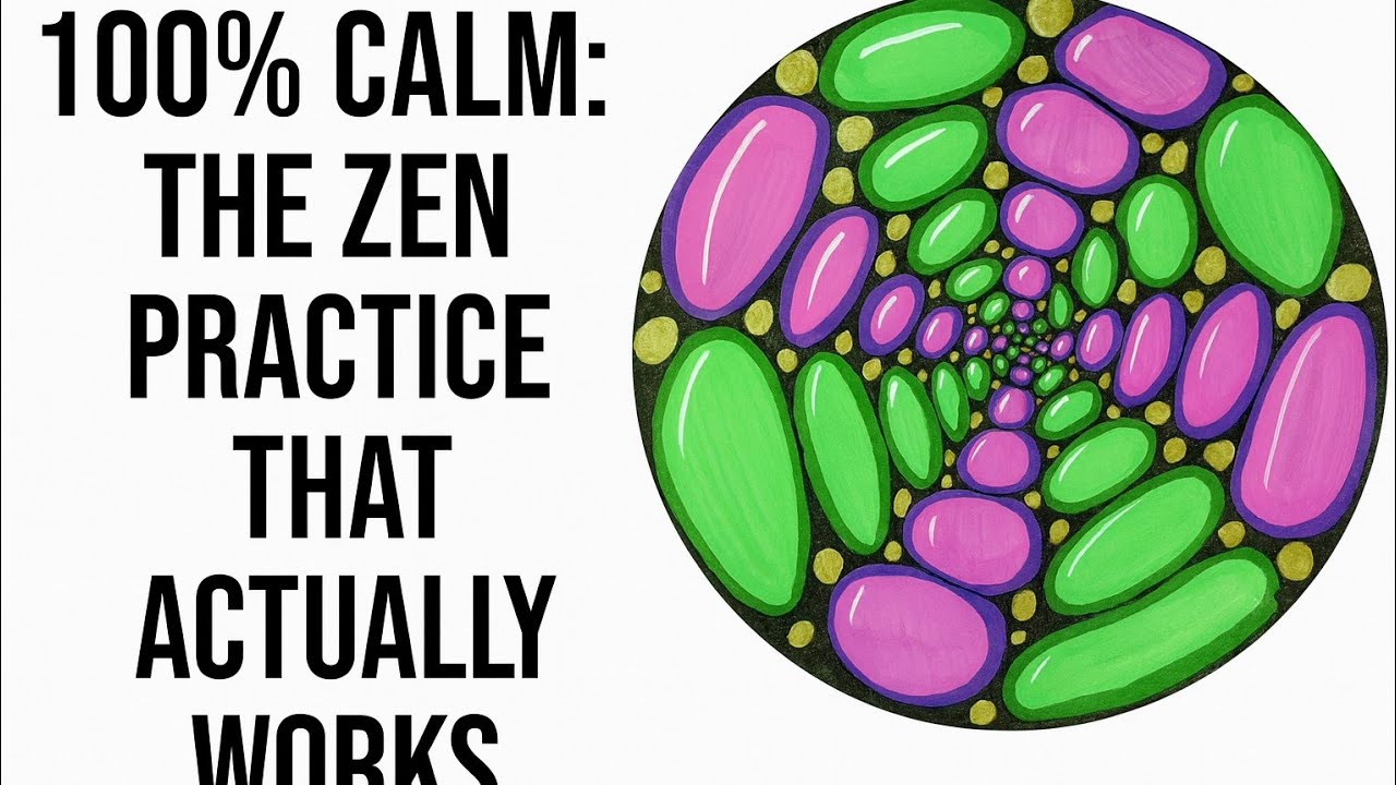100% Calm: The Zen Practice That Actually Works ️ - YouTube