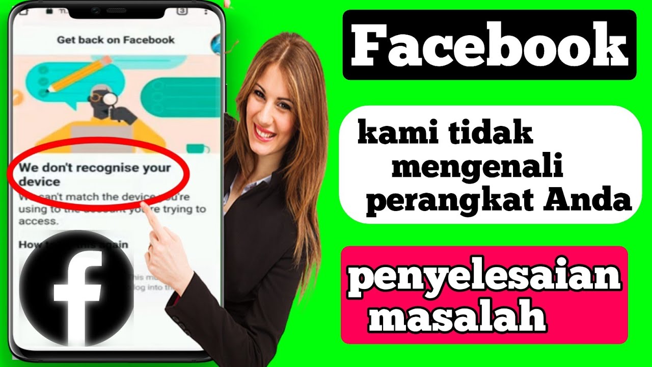 Cara Memulihkan Akun Facebook Kami tidak mengenali masalah facebook ...