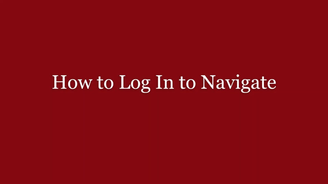 2020 How to Log In to Navigate - YouTube