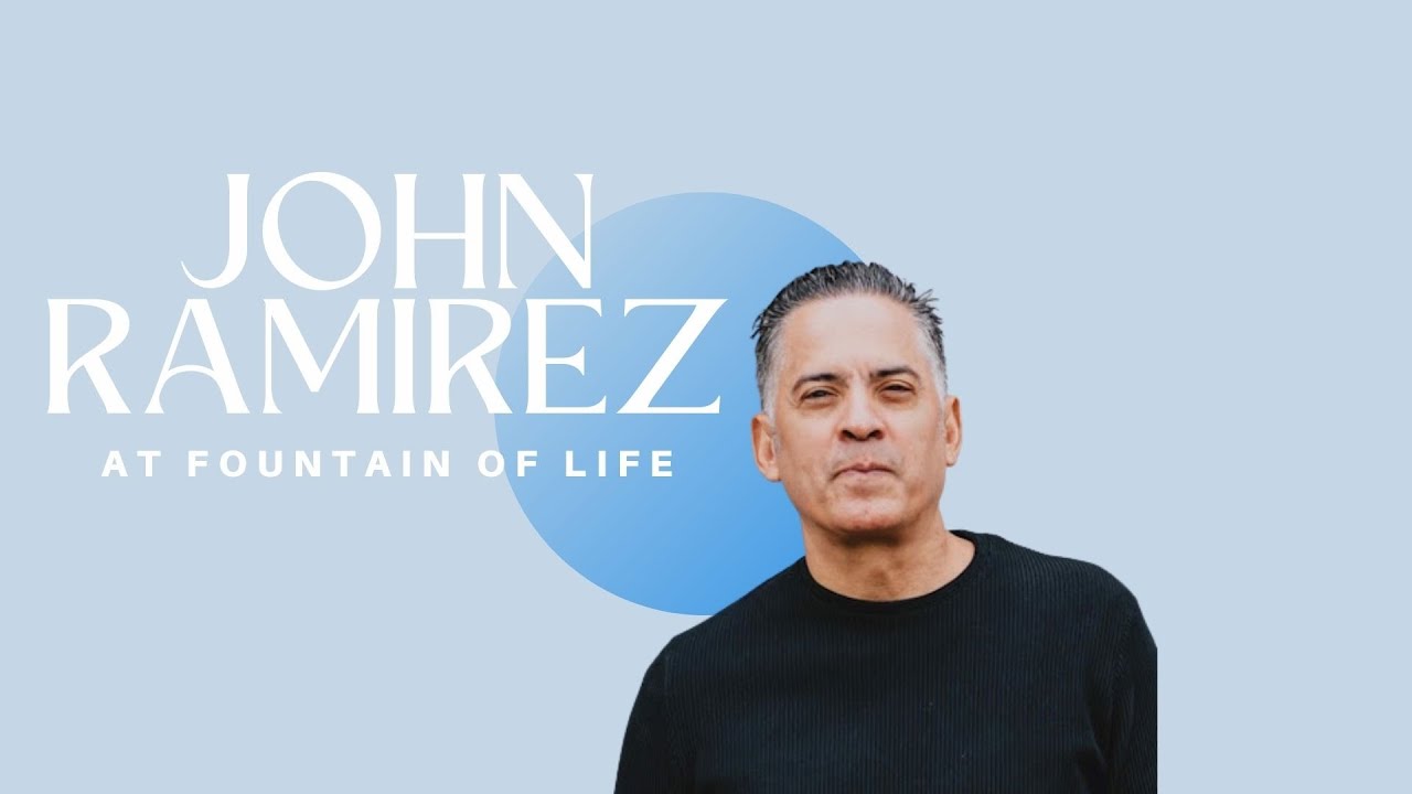 John Ramirez @fountainoflifetv - YouTube