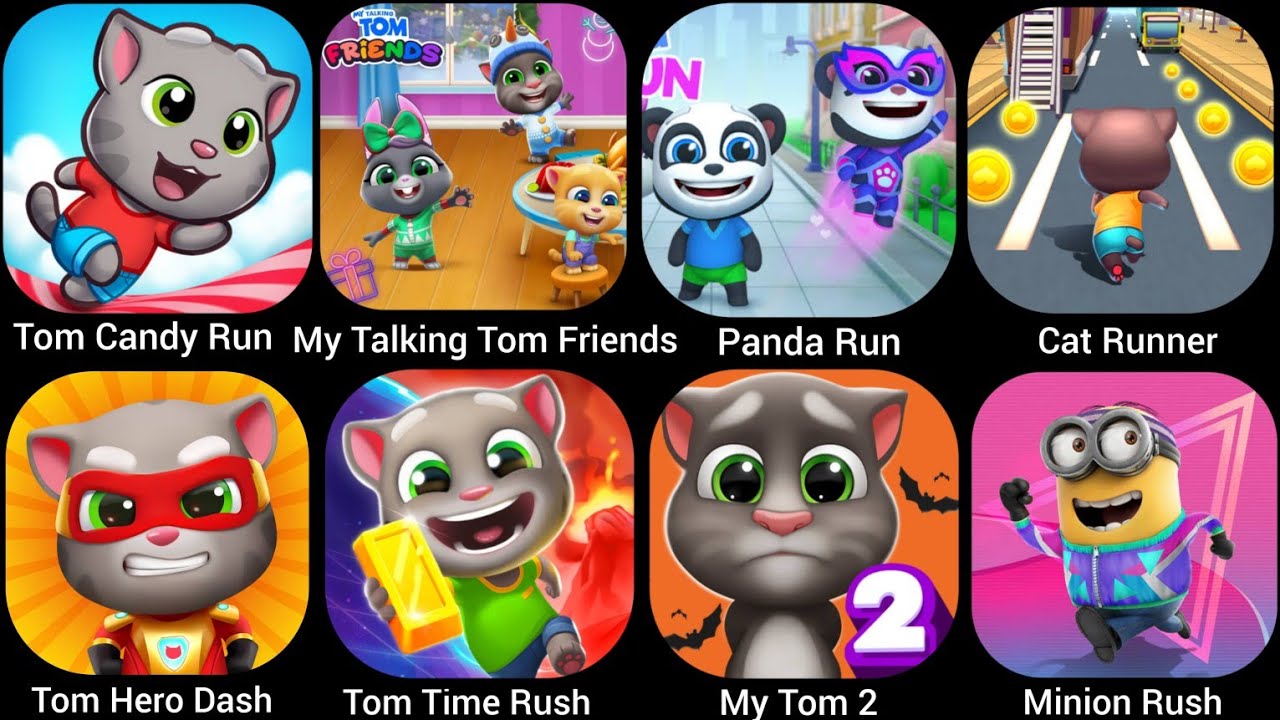 My Tom 2,Tom Time Rush,Tom Hero Dash,Minion Rush,Cat Runner,Panda Run ...