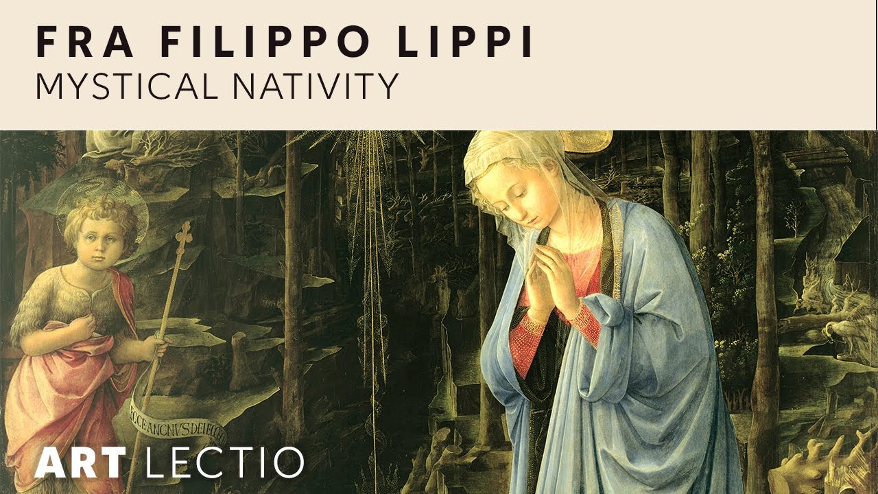 Reflecting on Fra Filippo Lippi, Mystical Nativity - YouTube