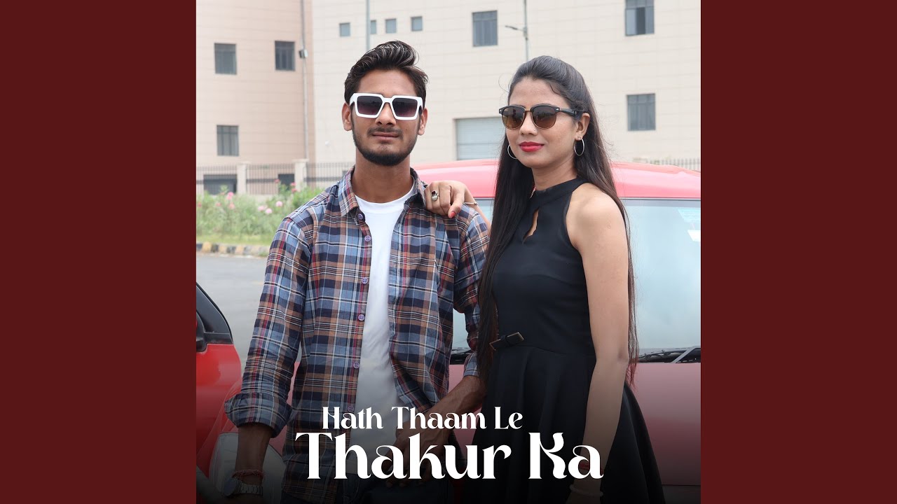 Hath Thaam Le Thakur Ka - YouTube