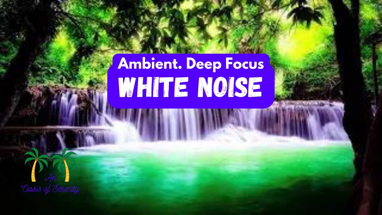 Waterfall. Background Noise. Study Noise. Improve Concentration. Block ...