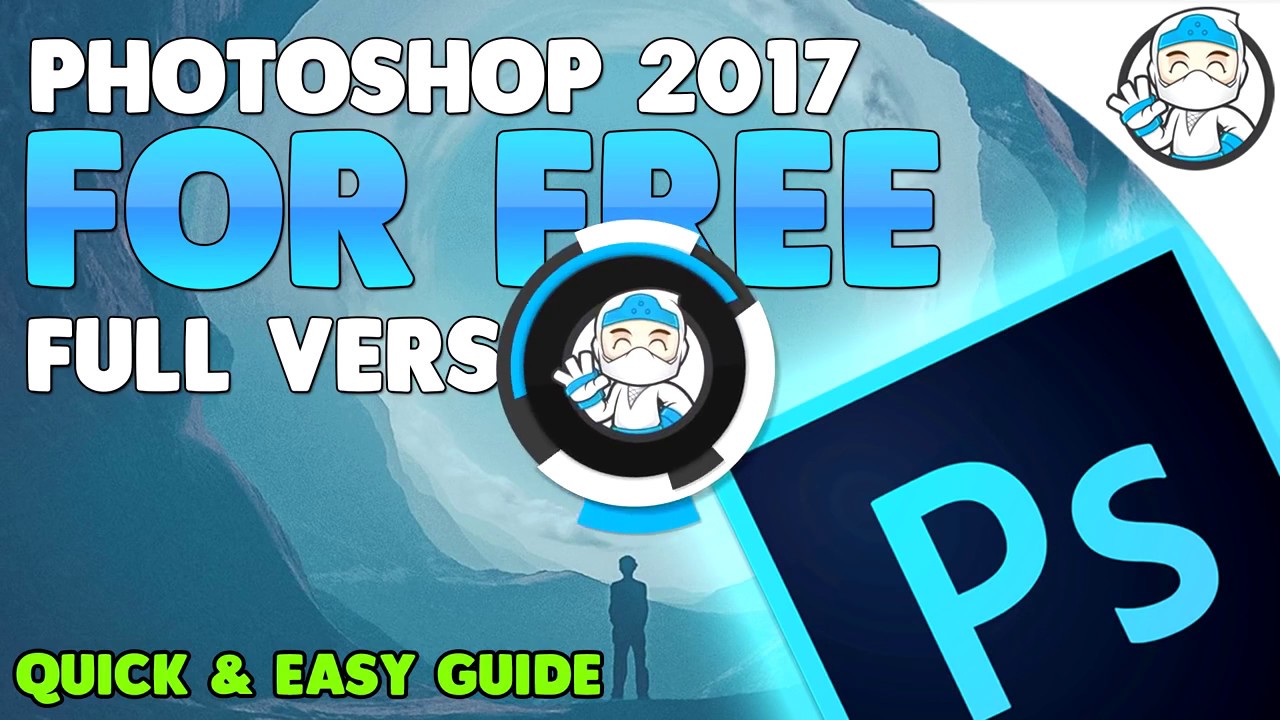 Get Adobe Photoshop For Free Full Version Super Easy Guide2017 - YouTube