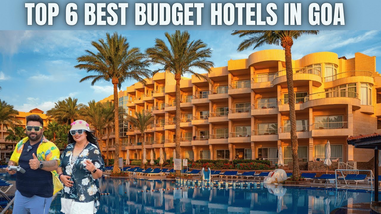 TOP 6 Cheap & Budget Hotels in Goa | Sabse Sasta Hotel in Goa - YouTube