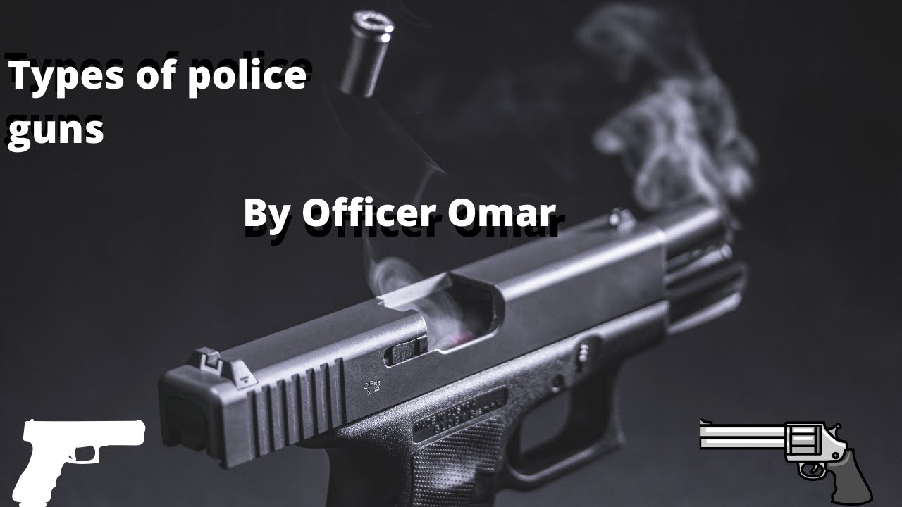 Types of police guns - YouTube