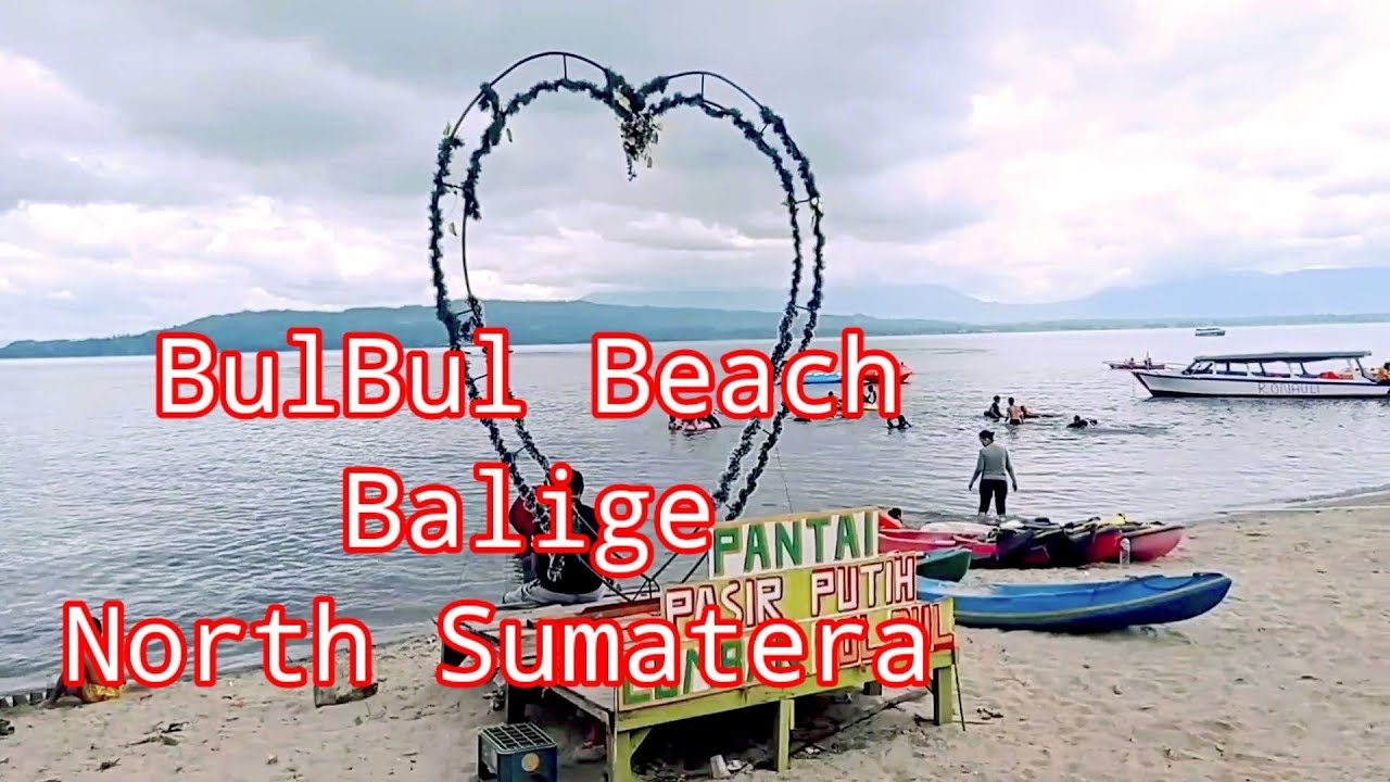 BulBul Beach Balige North Sumatera #beach - YouTube