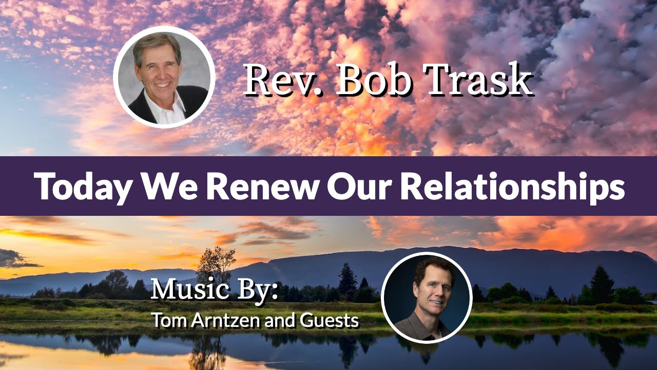 Sunday Talk - Today We Renew Our Relationships - YouTube