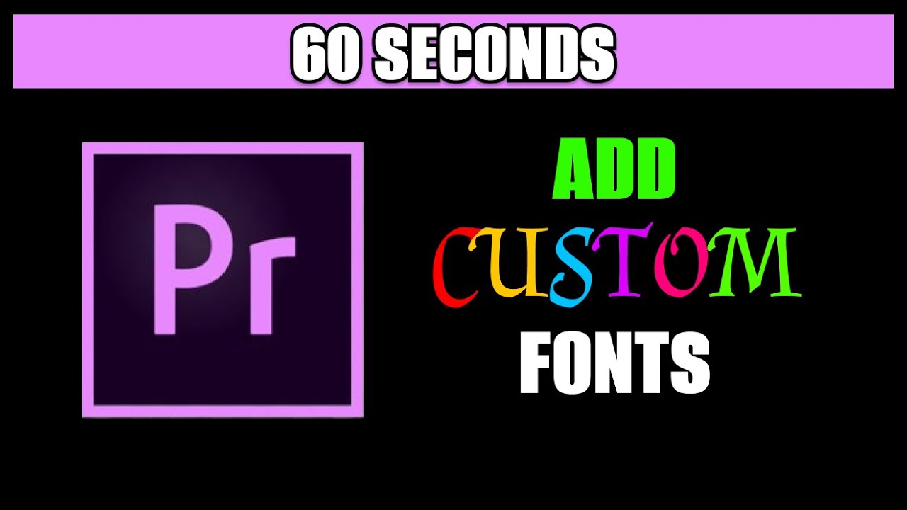How To Add Custom Fonts In Adobe Premiere Pro - YouTube