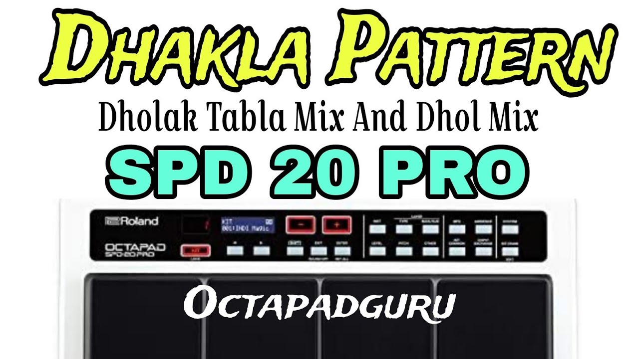 SPD 20 PRO | Dhakla Pattern | Dakla Pettern | Dhakla on Octapad ...