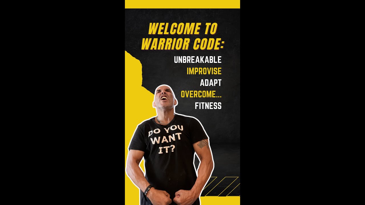 Welcome to the Warrior Code: Improvise/Adapt/Overcome... Fitness - YouTube