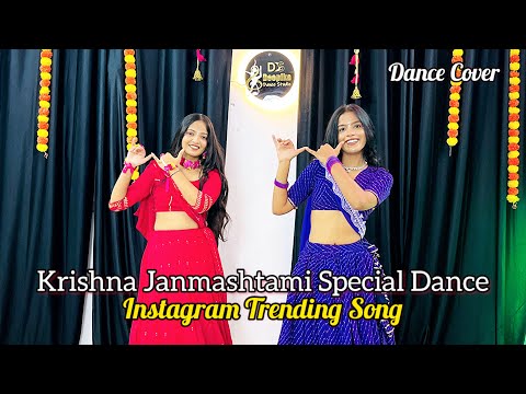 Krishna Janmasthami Special Dance | Janmasthami Mashup | Instagram Trending Song | Dance Cover
