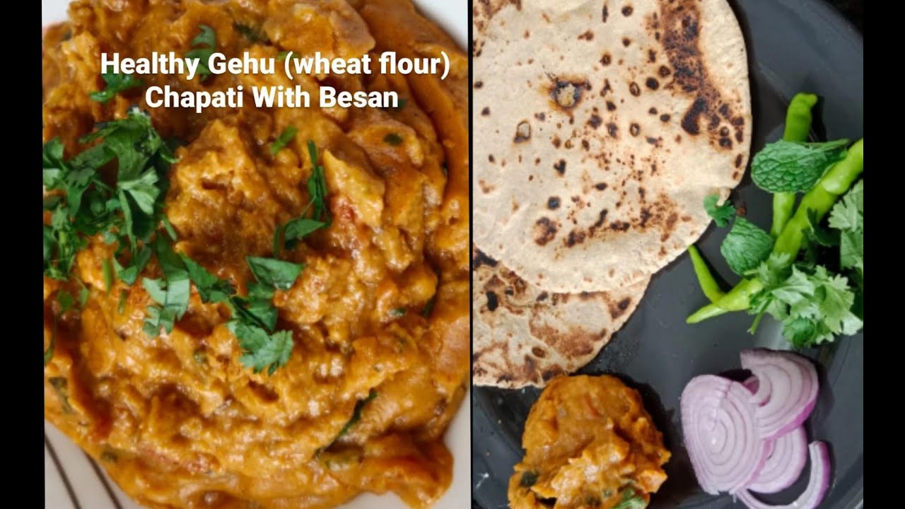 Gehu& Jowar ki Roti with Besan Curry| Jowar Roti Recipe| Healthy and ...