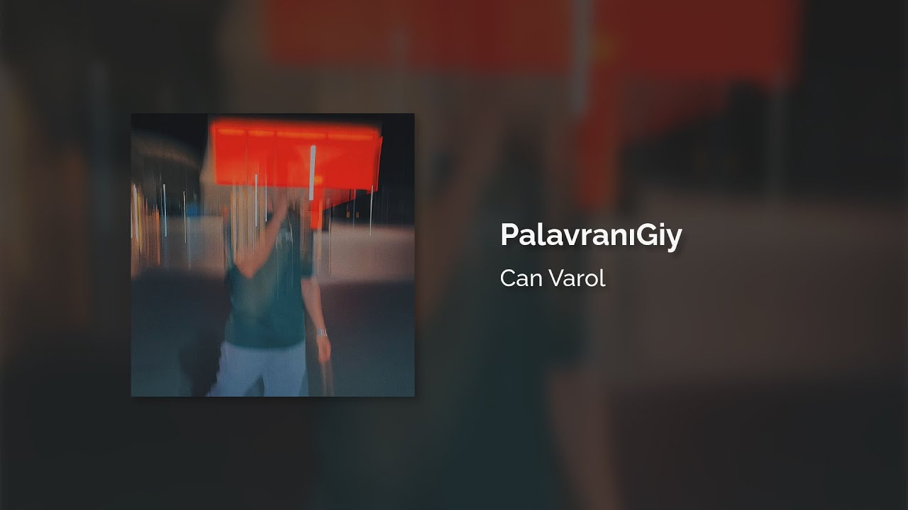 Can Varol - PalavranıGiy - YouTube