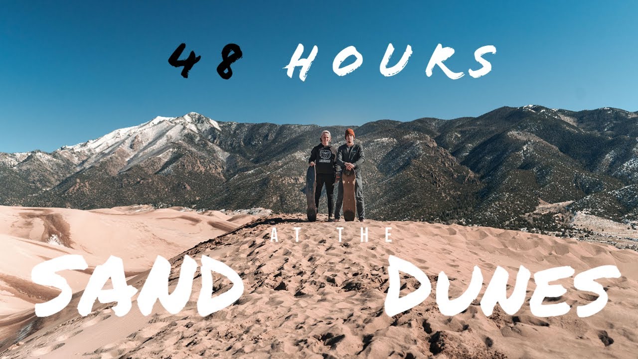 The Greatest 48 Hour Trip Ever | Sandboarding Colorado - YouTube