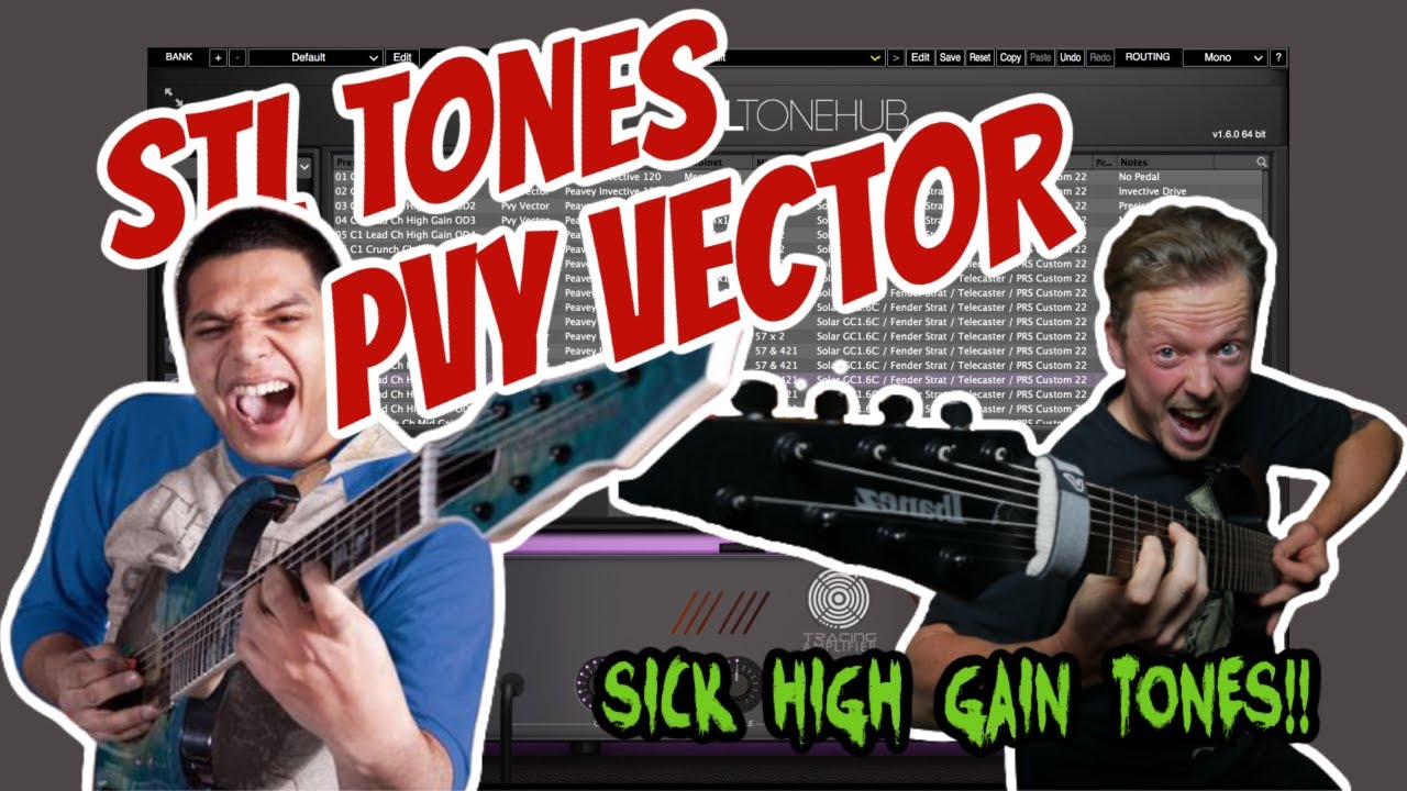 STL Tones Tonehub - PVY Vector - in depth demo - metal - YouTube