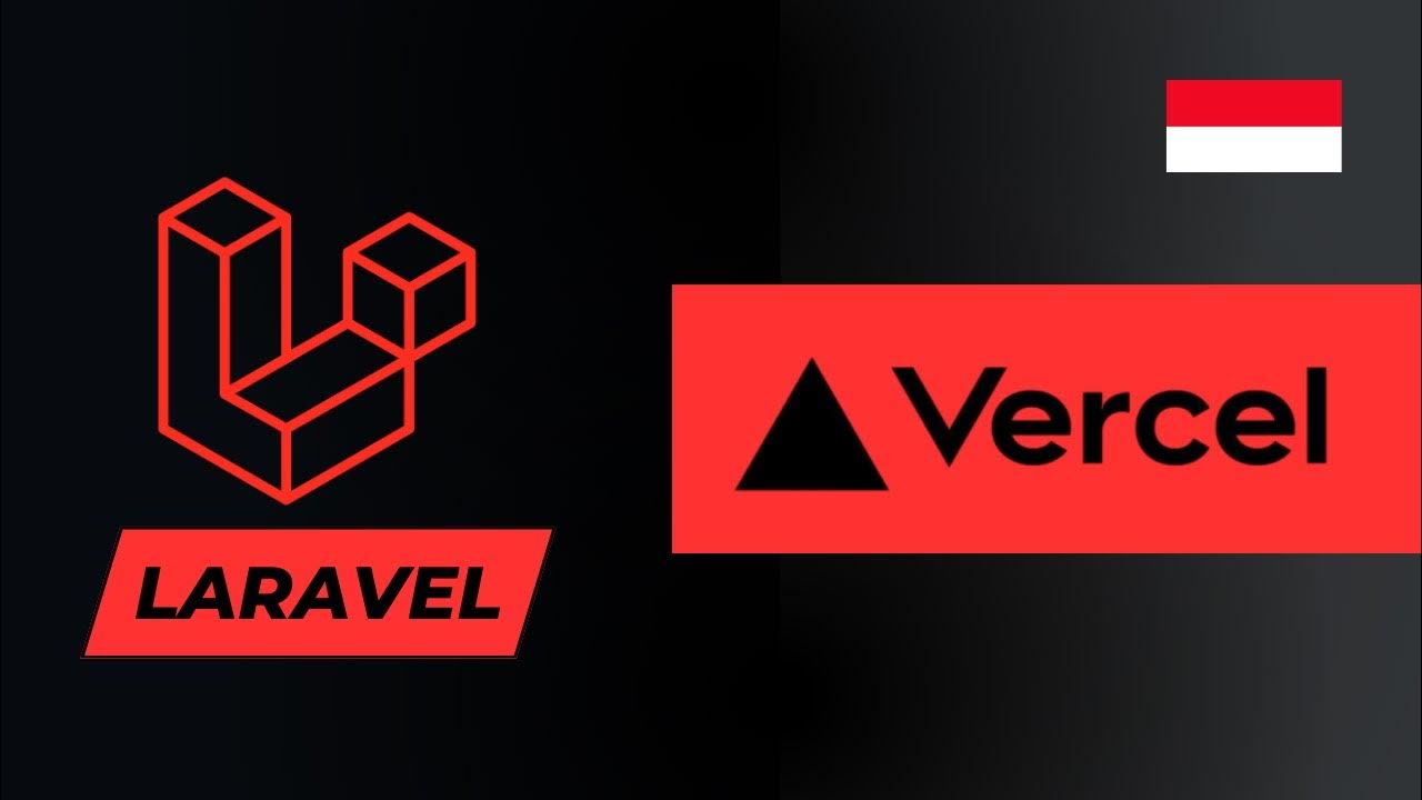 Tutorial Deploy Aplikasi Laravel Menggunakan Vercel - YouTube