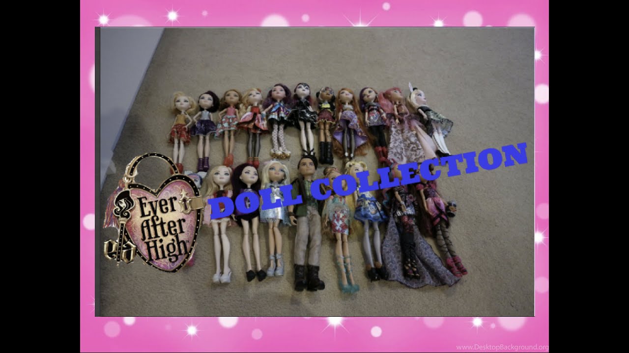 EVER AFTER HIGH DOLL COLLECTION - YouTube