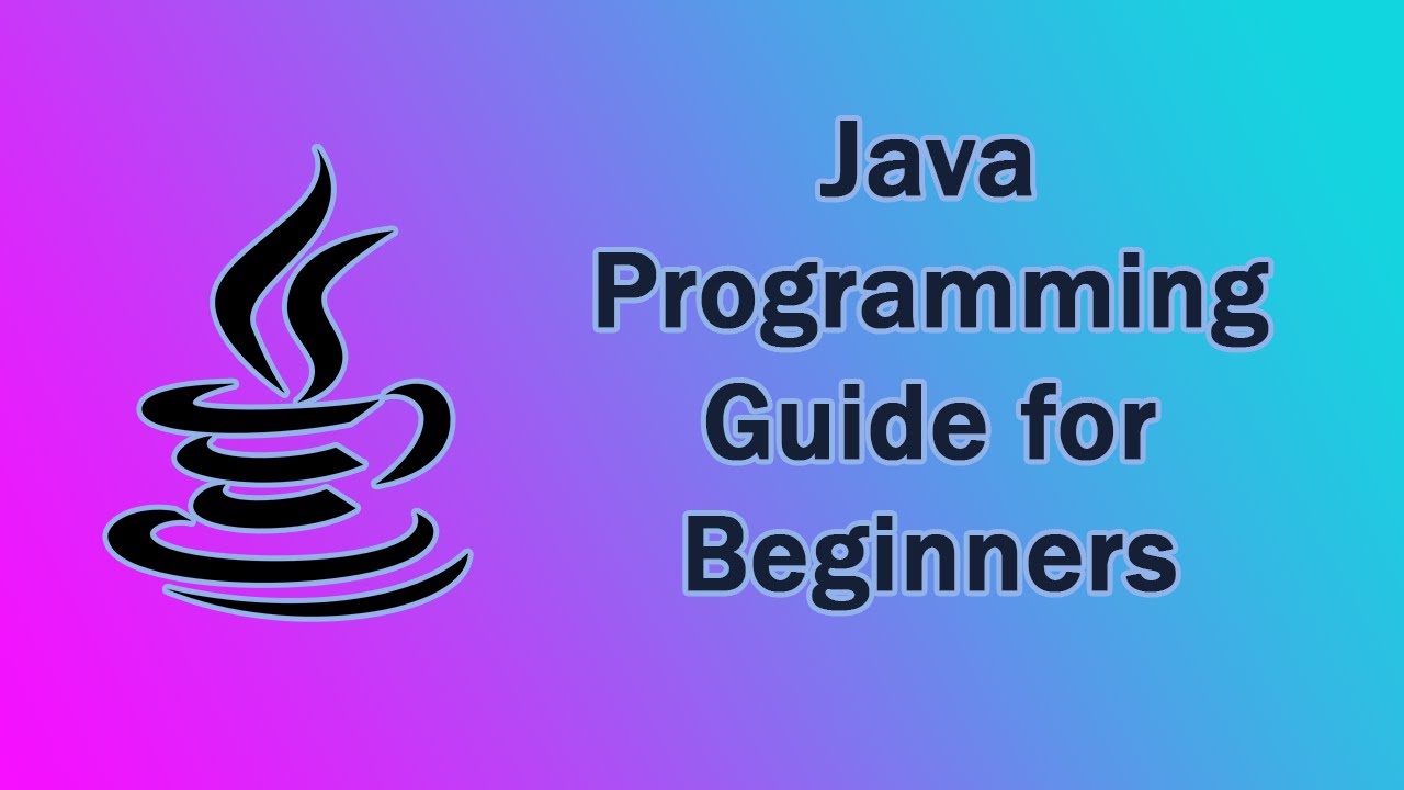 Beginner's Guide to Java Programming - YouTube