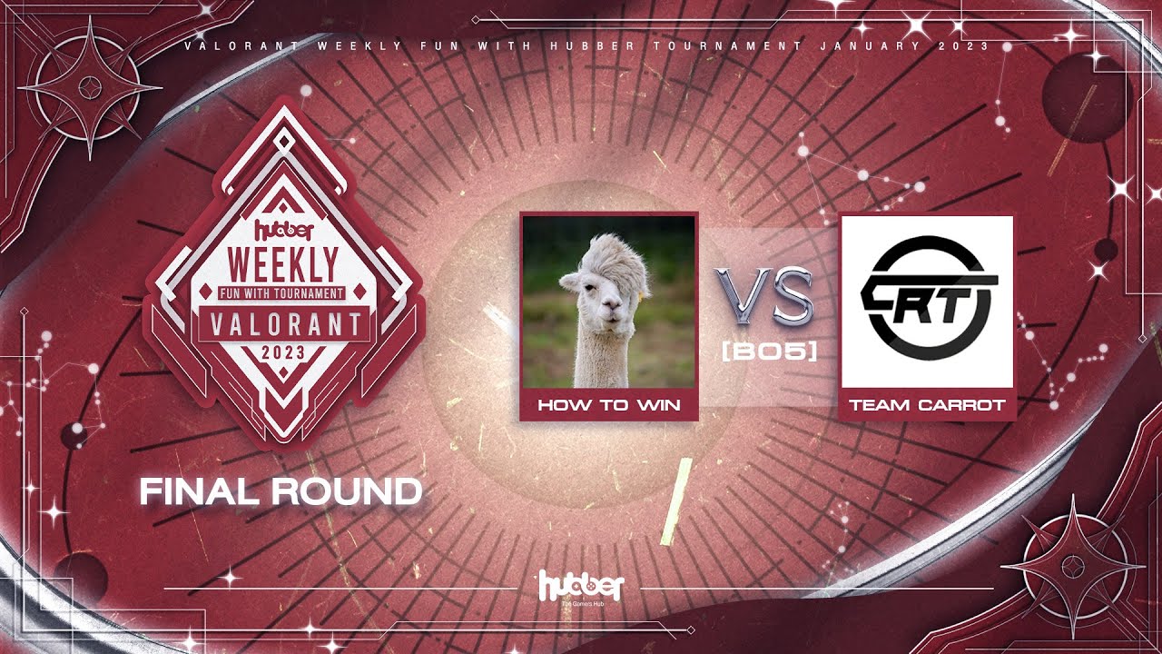 Hubber Weekly Fun With Tournament : VALORANT JAN#2 Final - YouTube