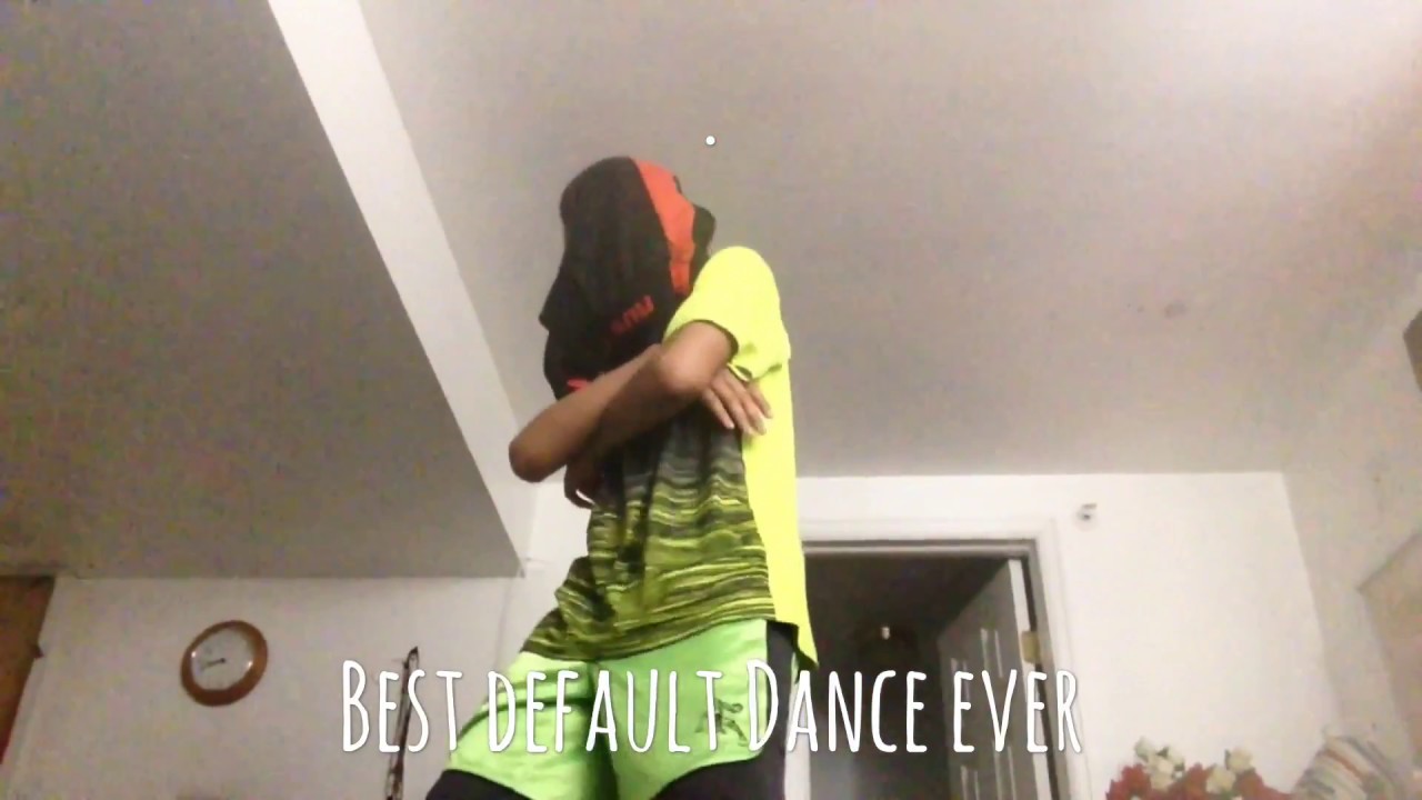 Best Default Dance Ever - YouTube