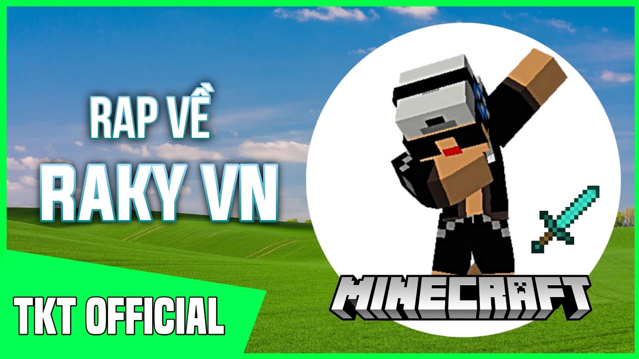 Rap Về RakyVN - TKT Official - YouTube