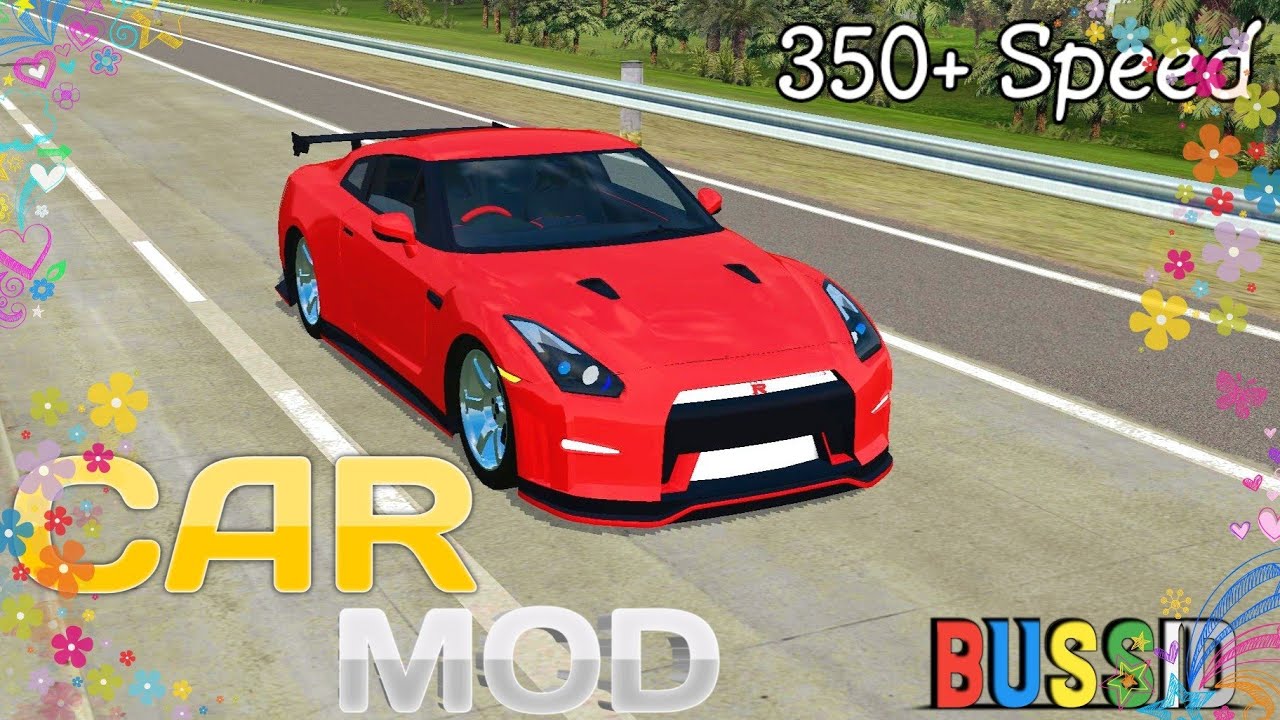 BUSSID || Car Mod || Nissan GT-R Car || Top Speed 350km/s+ || Mods 98 ...