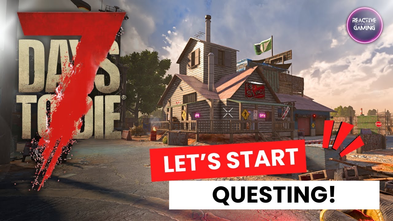 7 Days to Die: Questing and Missions Begin! Surviving Trader Bob's ...