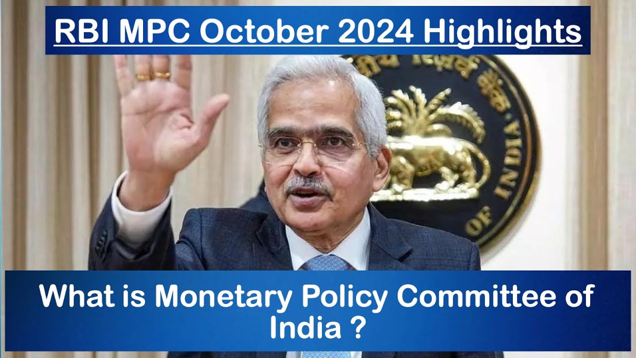 RBI MPC October 2024 Highlights || What is Monetary Policy Committee of ...