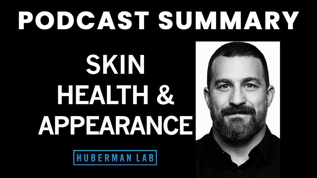 How to Improve Skin Health & Appearance | Huberman Lab - YouTube