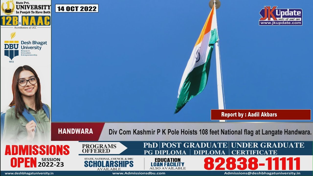 Div Com Kashmir P K Pole Hoists 108 feet National flag at Langate ...