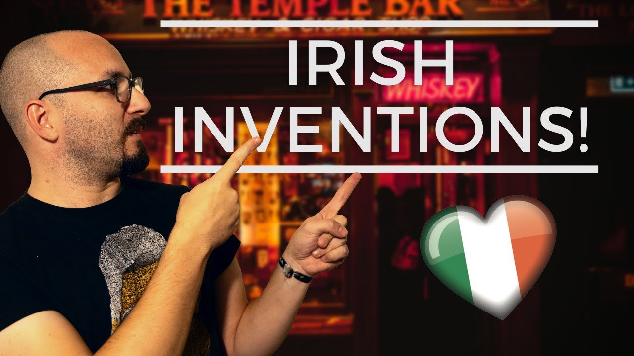 5 IRISH INVENTIONS | INCREDIBLE INVENTIONS by IRISH PEOPLE! - YouTube