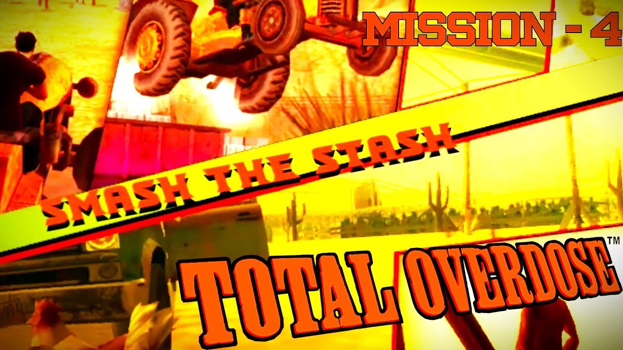 Total Overdose | Mission 4 | Smash the Stash - YouTube